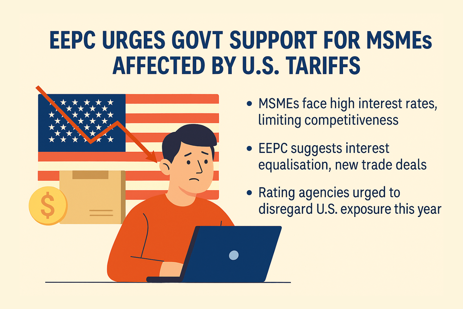 EEPC Seeks Urgent Support for MSMEs Hit by US Tariffs - SMEVENTURE